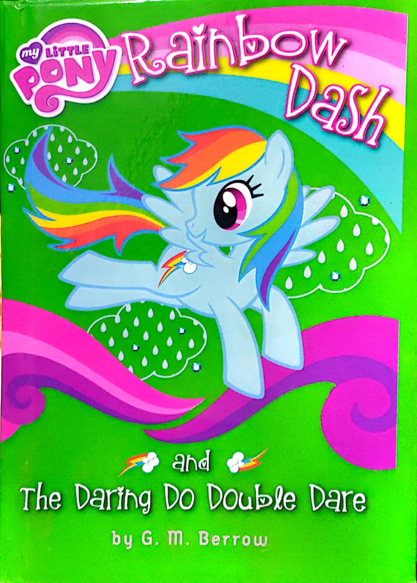 My Little Pony: Rainbow Dash and the Daring Do Double Dare | BookBuzz ...